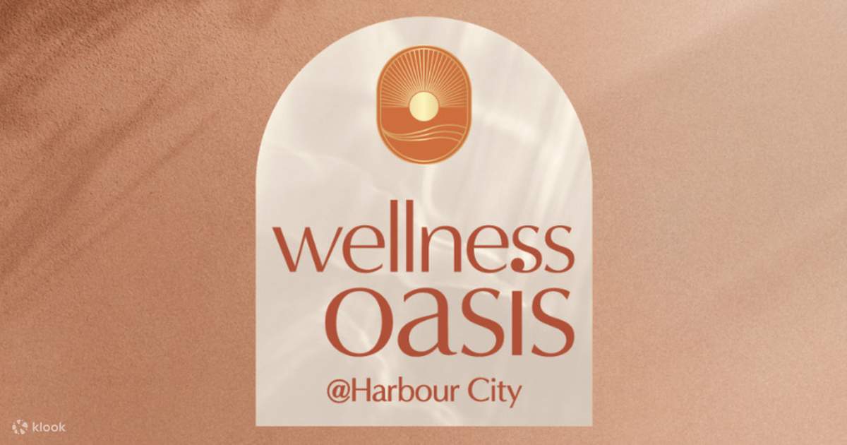 WELLNESS OASIS @ Harbour City Workshop Series | Urban Retreat | Let Your Body, Mind, and Soul ...